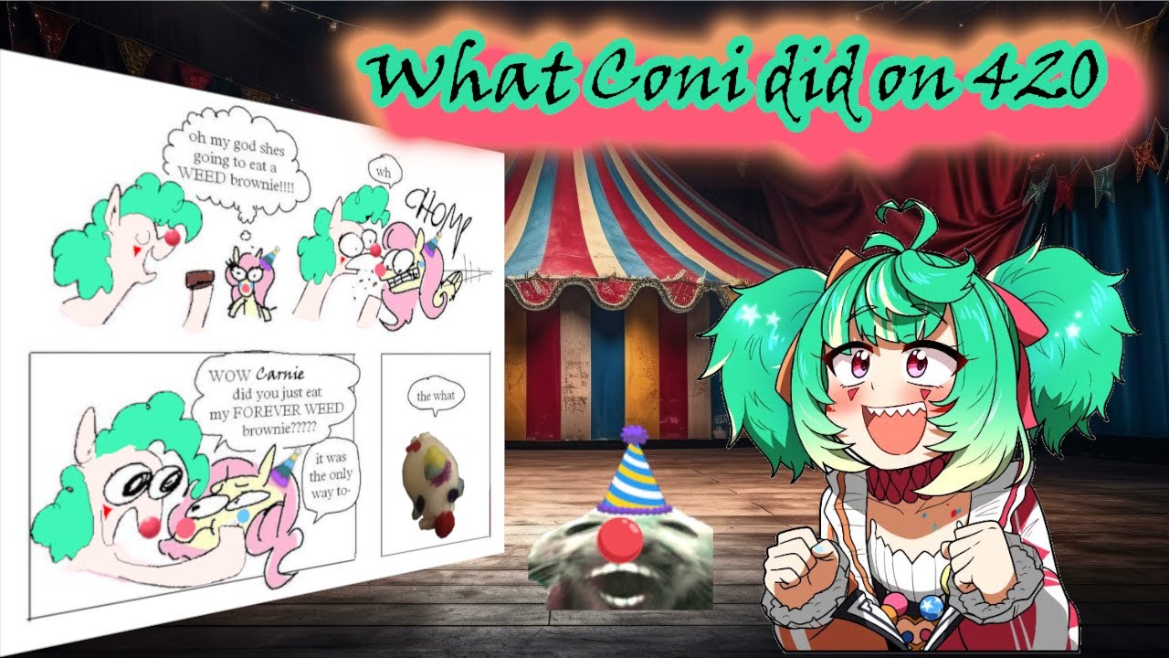 Coni tells us what she did for 420 (also MLP memes) - YouTube