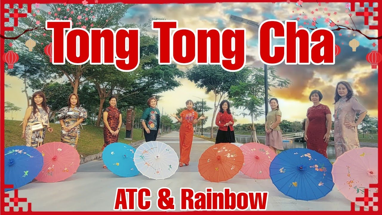 🏮TONG TONG CHA (Chinese New Year)🏮Line Dance by 💃ATC & 🌈Rainbow Line ...