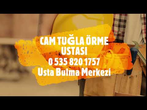CAM TUĞLA ÖRME USTASI 0535 820 17 57 FİRMASI