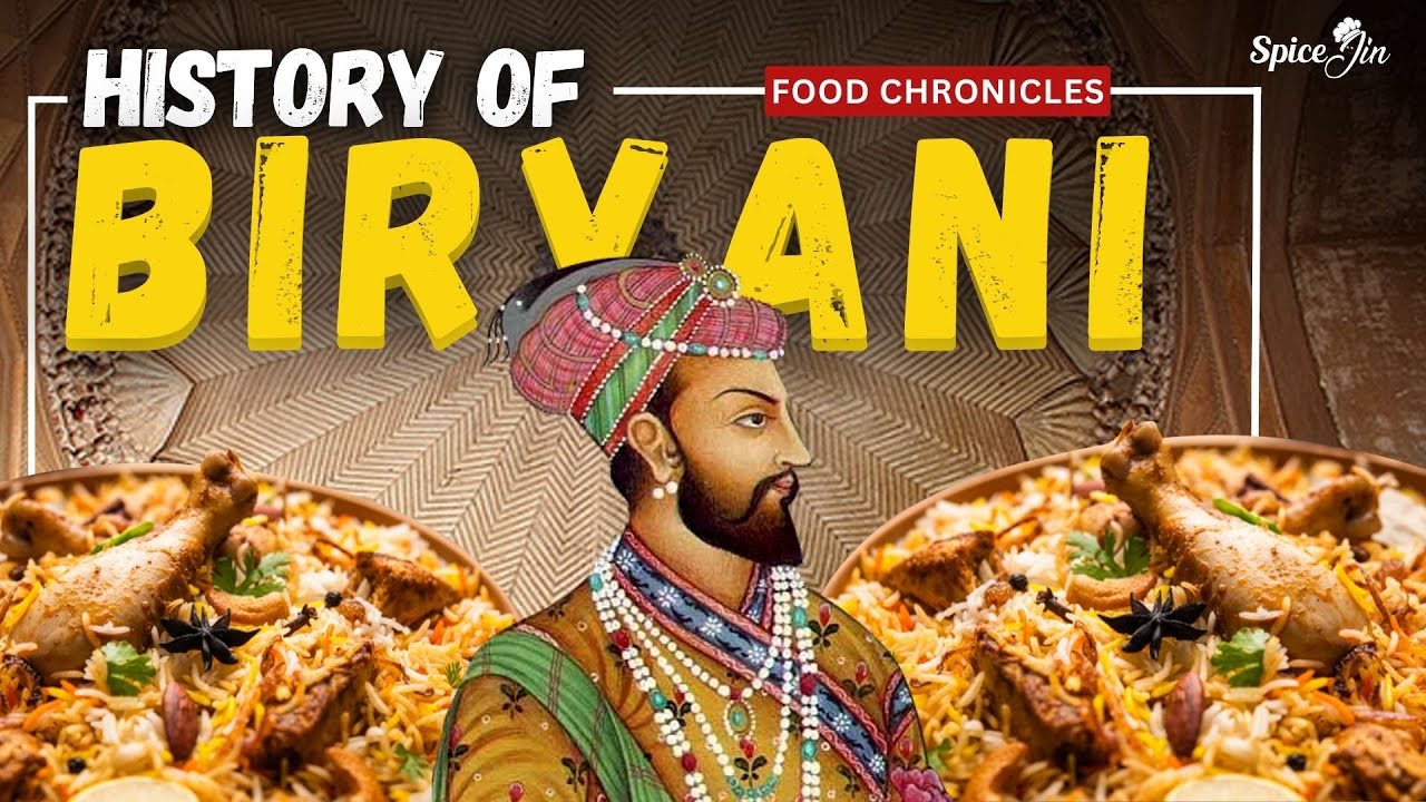 History Of Biryani | Food Chronicles | Episode 01 - YouTube