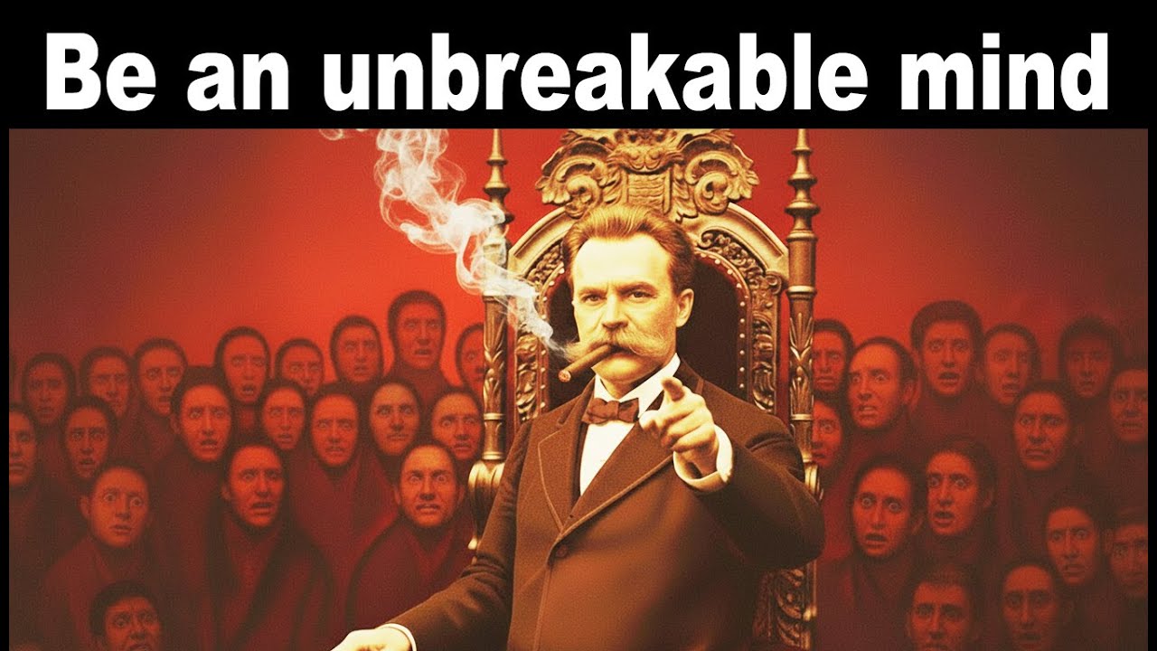 How to Build an Unbreakable Mind .Friedrich Nietzsche - YouTube
