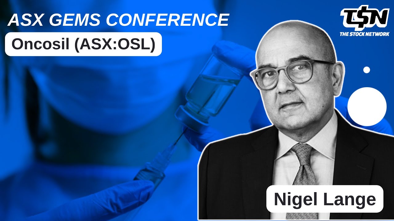 Oncosil (ASX:OSL): TSN's ASX Gems Investment Conference presentation ...