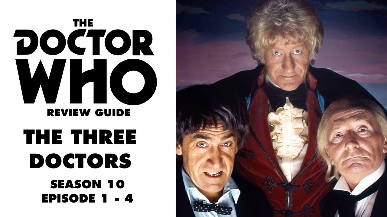 'THE THREE DOCTORS' REVIEW - THE DOCTOR WHO REVIEW GUIDE - YouTube