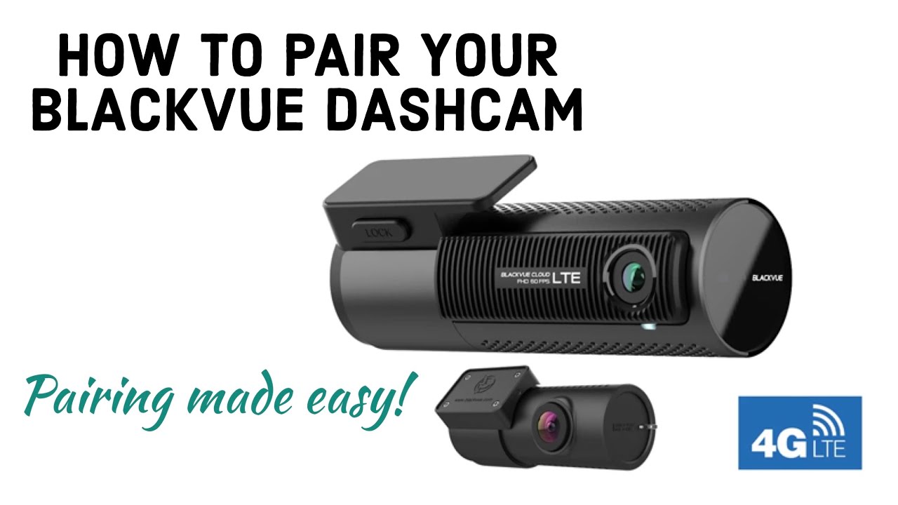 How to pair a Blackvue dashcam using Blackvue’s all-new “Seamless ...