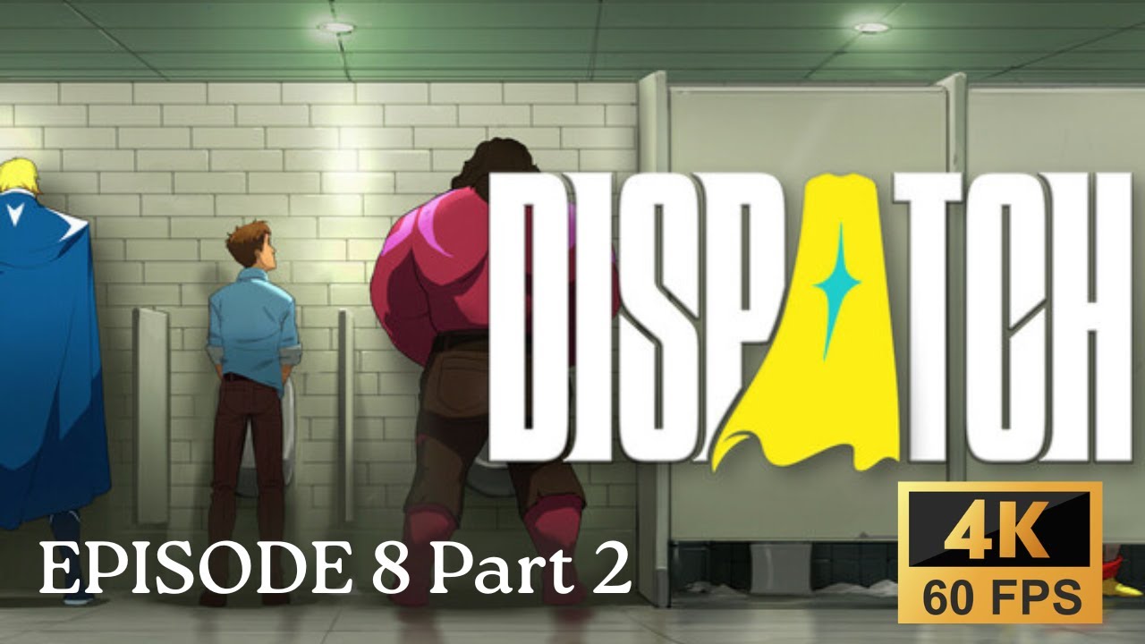 Dispatch walkthrough episode 8 Part 2 - No commentary - YouTube