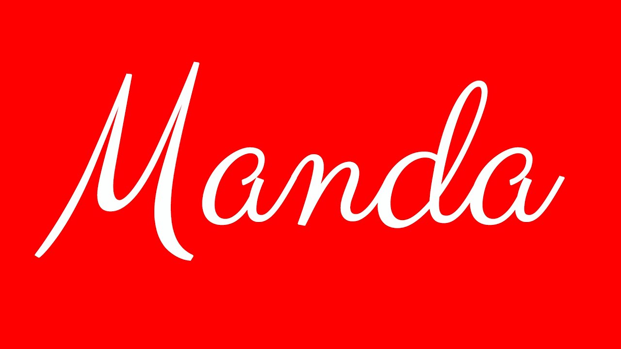 Learn how to Sign the Name Manda Stylishly in Cursive Writing - YouTube