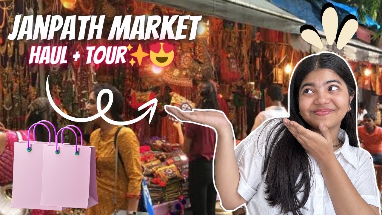 Janpath Market *Tour+Haul* *New Collection* Starting from Rs. 50!!??? 😱 ...