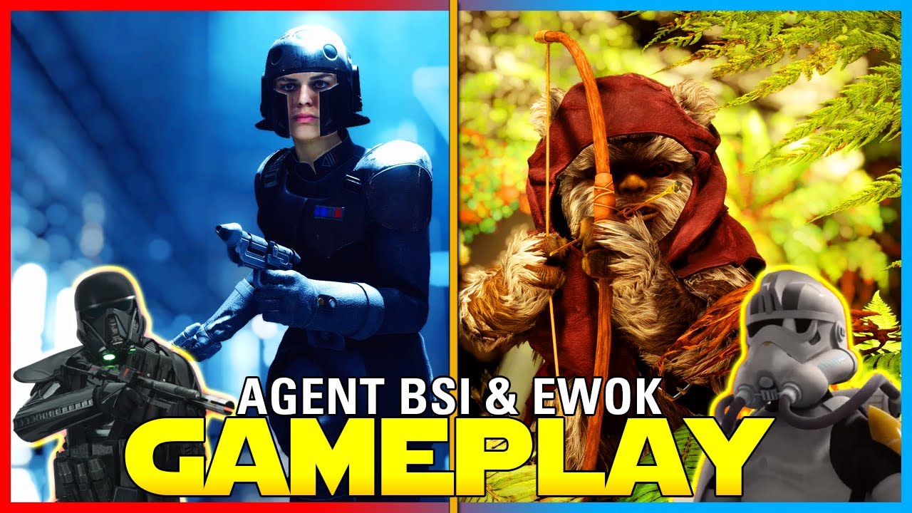 AGENT BSI & CHASSEUR EWOK (Gameplay) + Changements des Renforts | Star ...