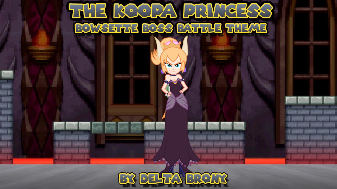 The Koopa Princess (Bowsette Boss Battle Theme) - YouTube
