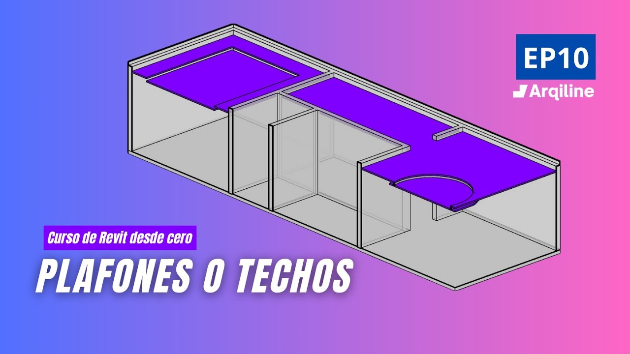 Curso de Revit desde Cero | EP 10: Cómo crear plafones (techos) en ...
