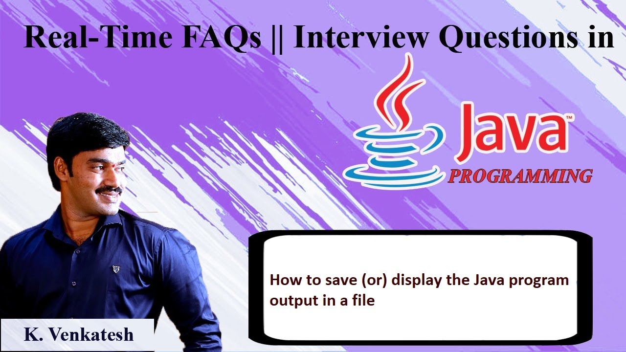 7 How To Save Or Display The Java Program Output In A File Java 7 How To Save Or Display The Java Program Output In A File Java