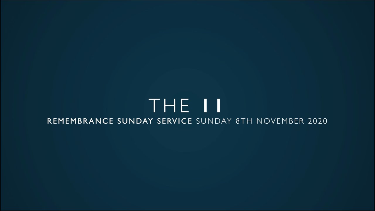 The 11 - Remembrance Sunday 8th November 2020 - YouTube
