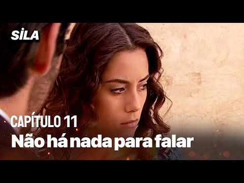 Não há nada para falar - Sila: Prisioneira do Amor