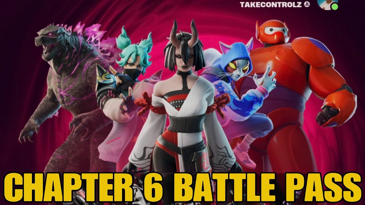 FORTNITE CHAPTER 6 BATTLE PASS,GODZILLA,BAYMAX #fortnite # ...