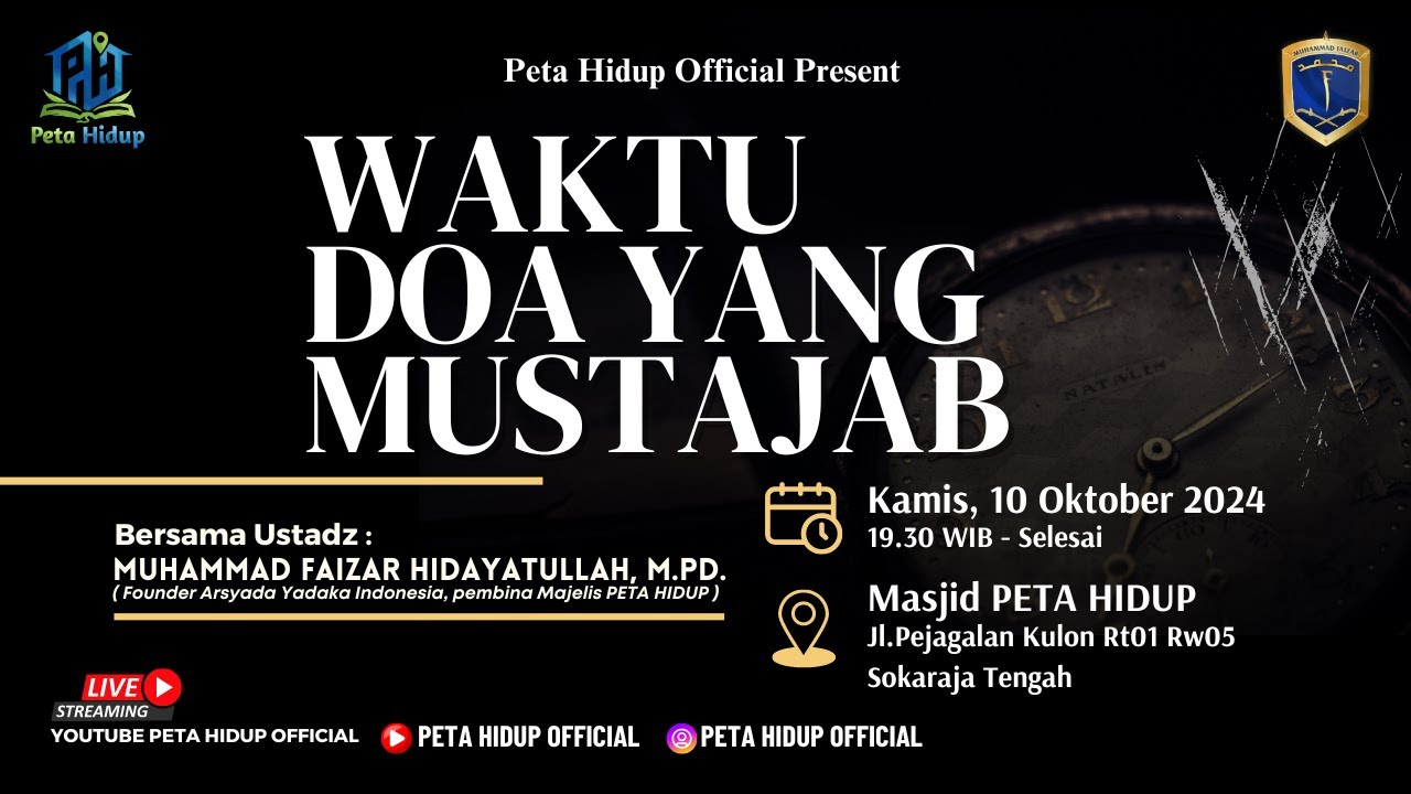 🔴 LIVE KAJIAN PETA HIDUP | WAKTU DOA YANG MUSTAJAB - USTADZ MUHAMMAD ...