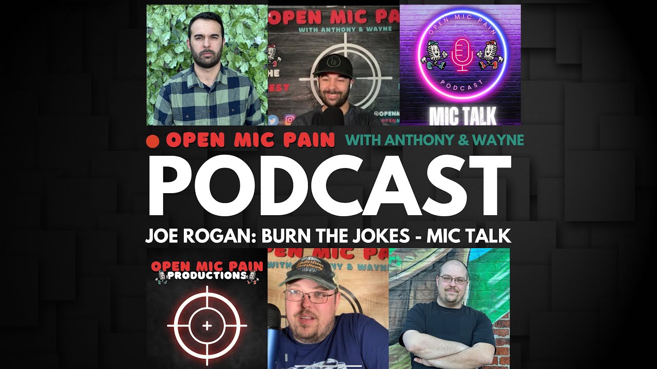 Joe Rogan: Burn The Jokes - Mic Talk - YouTube