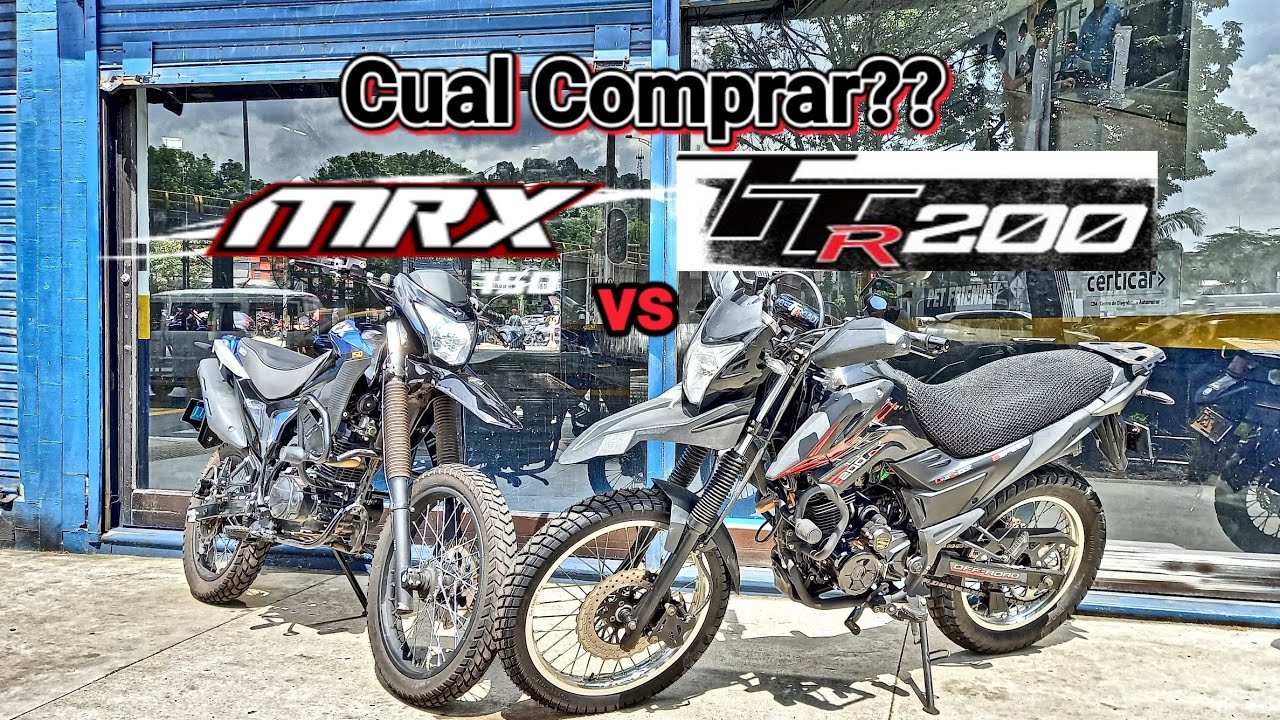 Cual es la MEJOR OPCION? TTR 200 vs MRX 150 | COMPARATIVO | Medina ...