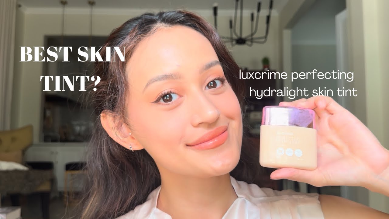 Luxcrime Perfecting Hydralight Skin Tint First Impression Review - YouTube