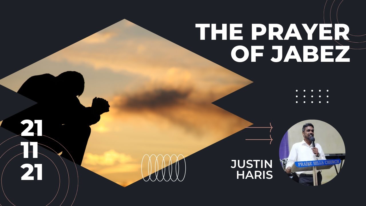 The Prayer Of Jabez ll Pr Justin Haris ll Praise Hills Church - YouTube