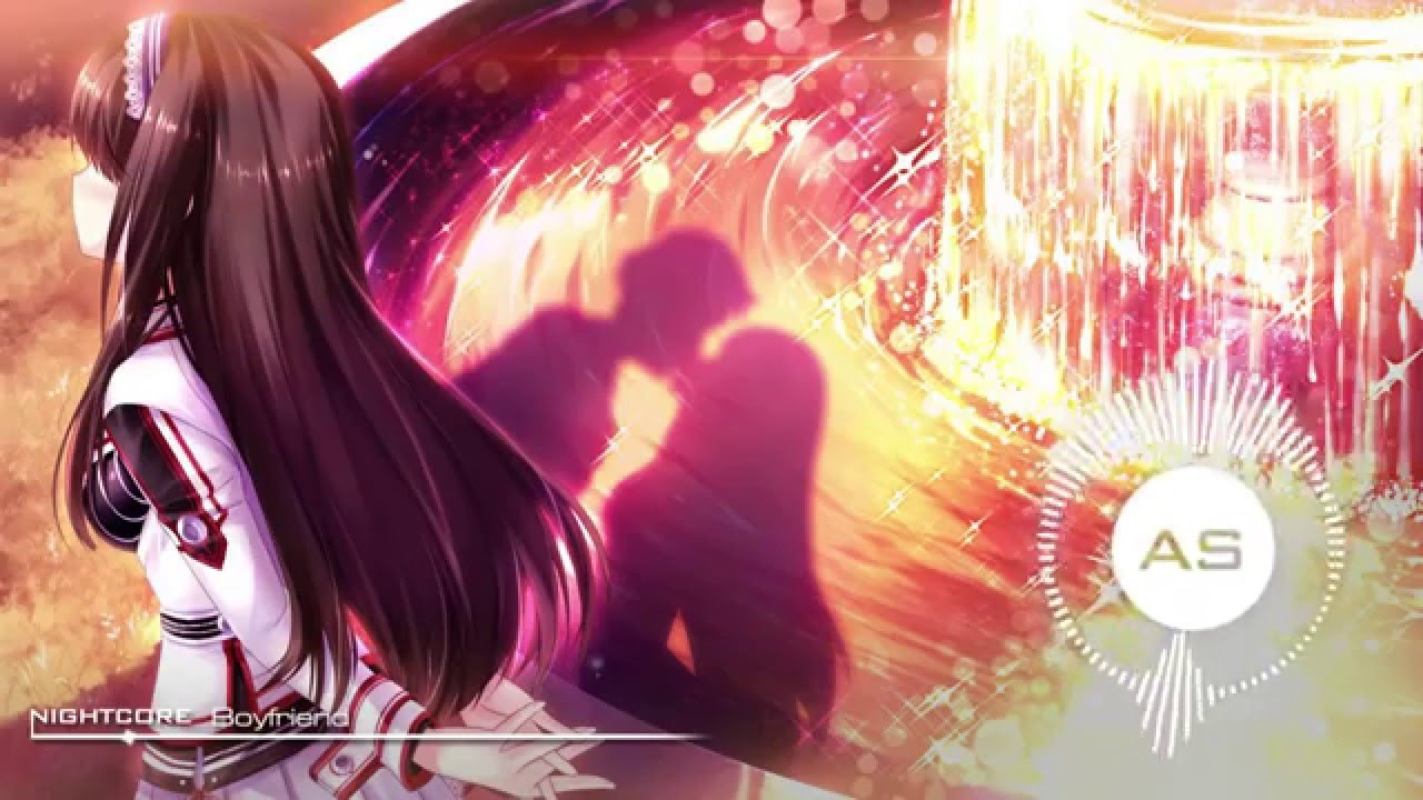 「AMV Nightcore」 Boyfriend - YouTube