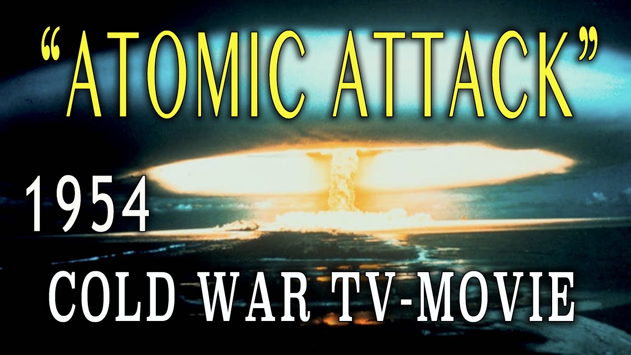 "Atomic Attack" (1954) Amazing Cold War Nuclear War TV-Movie - YouTube
