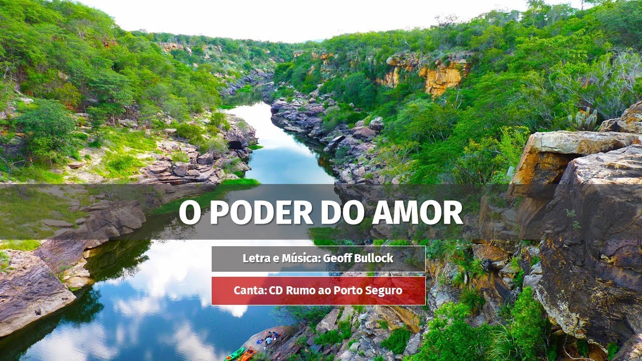 O PODER DO AMOR - LETRA E MÚSICA: GEOFF BULLOCK (CD JOVEM: RUMO AO PORTO SEGURO) - YouTube
