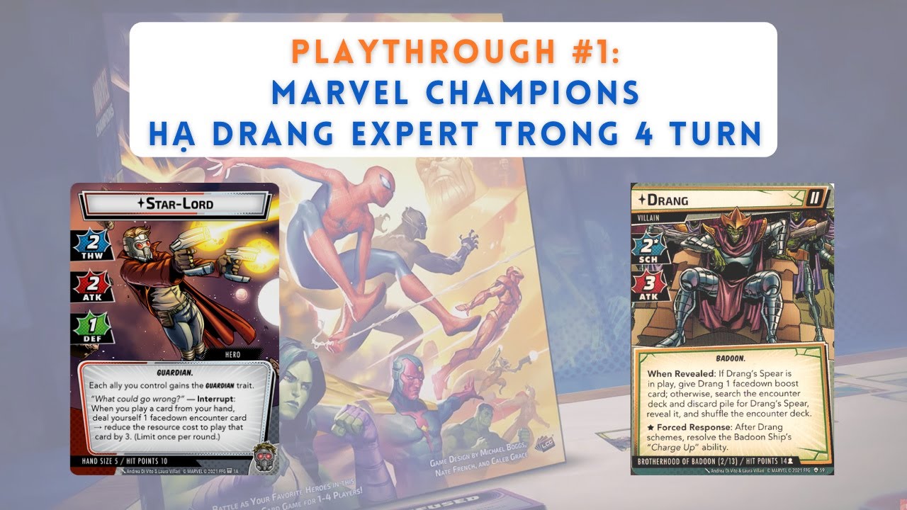 Playthrough #1: Marvel Champions - đánh bại Drang Expert trong 4 turn ...
