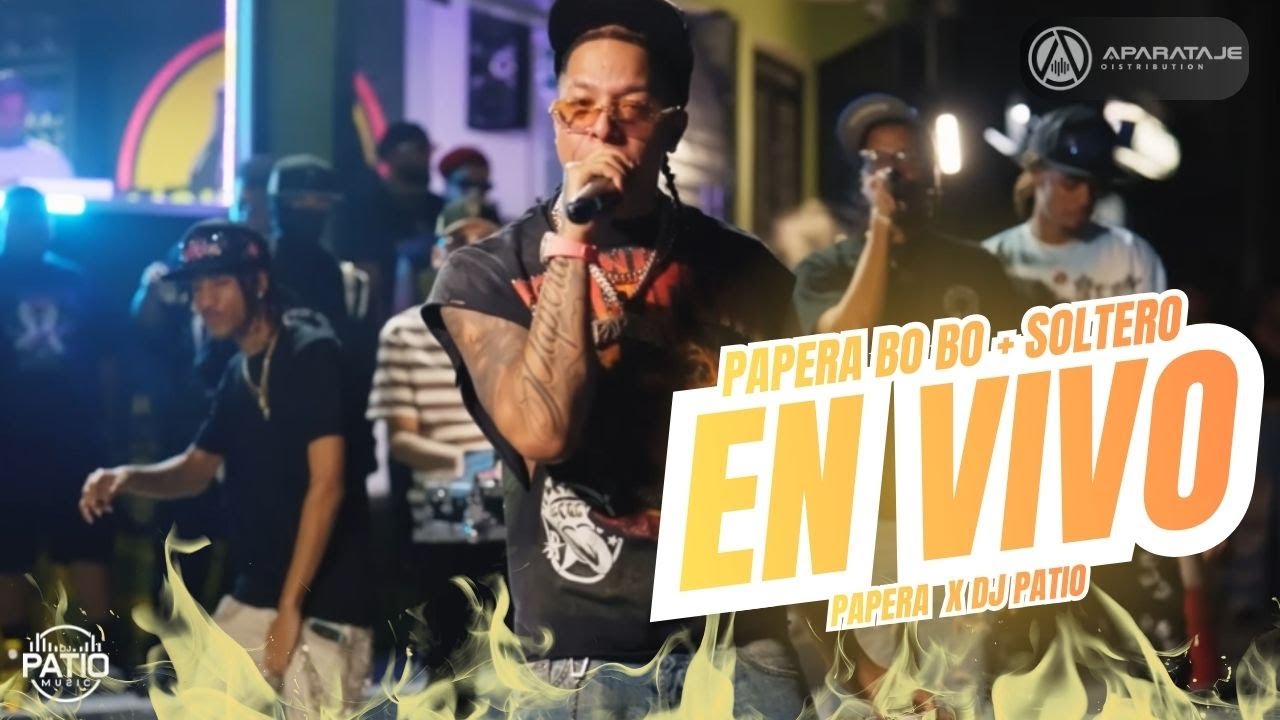 PAPERA FT DJ PATIO - PAPERA BO BO + SOLTERO EN VIVO 🚨 #lkfilms - YouTube