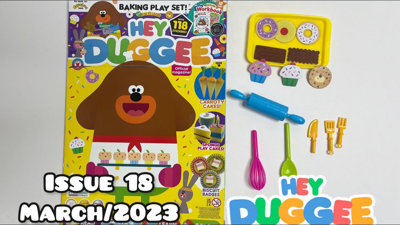Hey Duggee magazine, issue 18, March /2023 with Baking play set! 👨‍🍳🍪🍩 ...