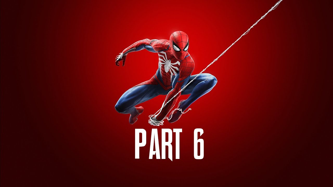 SPIDER-MAN PS4 Gameplay Walkthrough Part 6 - YouTube