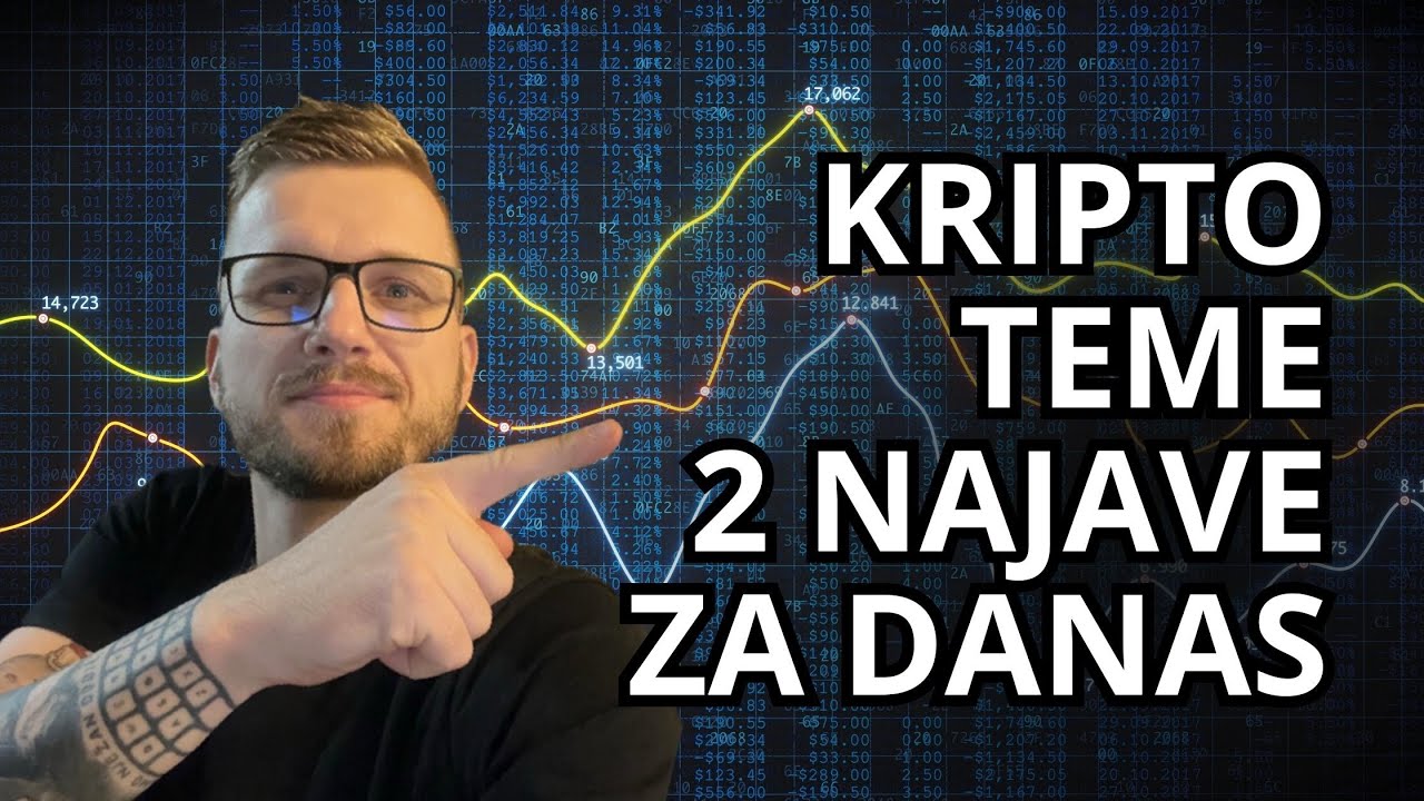KRIPTO TEME I 2 NAJAVE DANAS - YouTube
