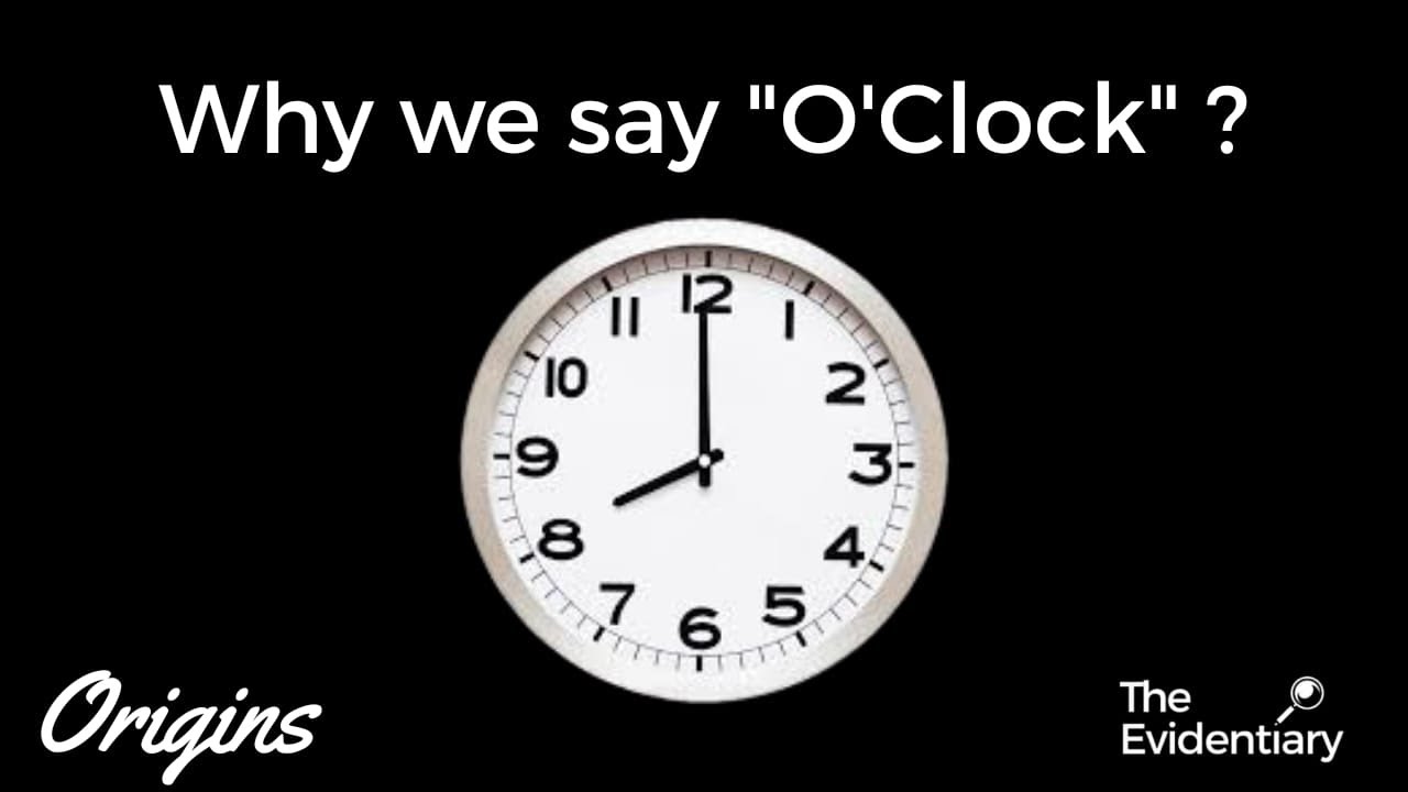 Why we say O'clock? | Origins - YouTube