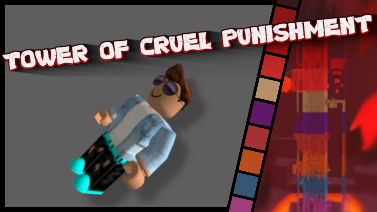 Tower of Cruel Punishments COMPLETION! | 3rd fully legit victor. - YouTube