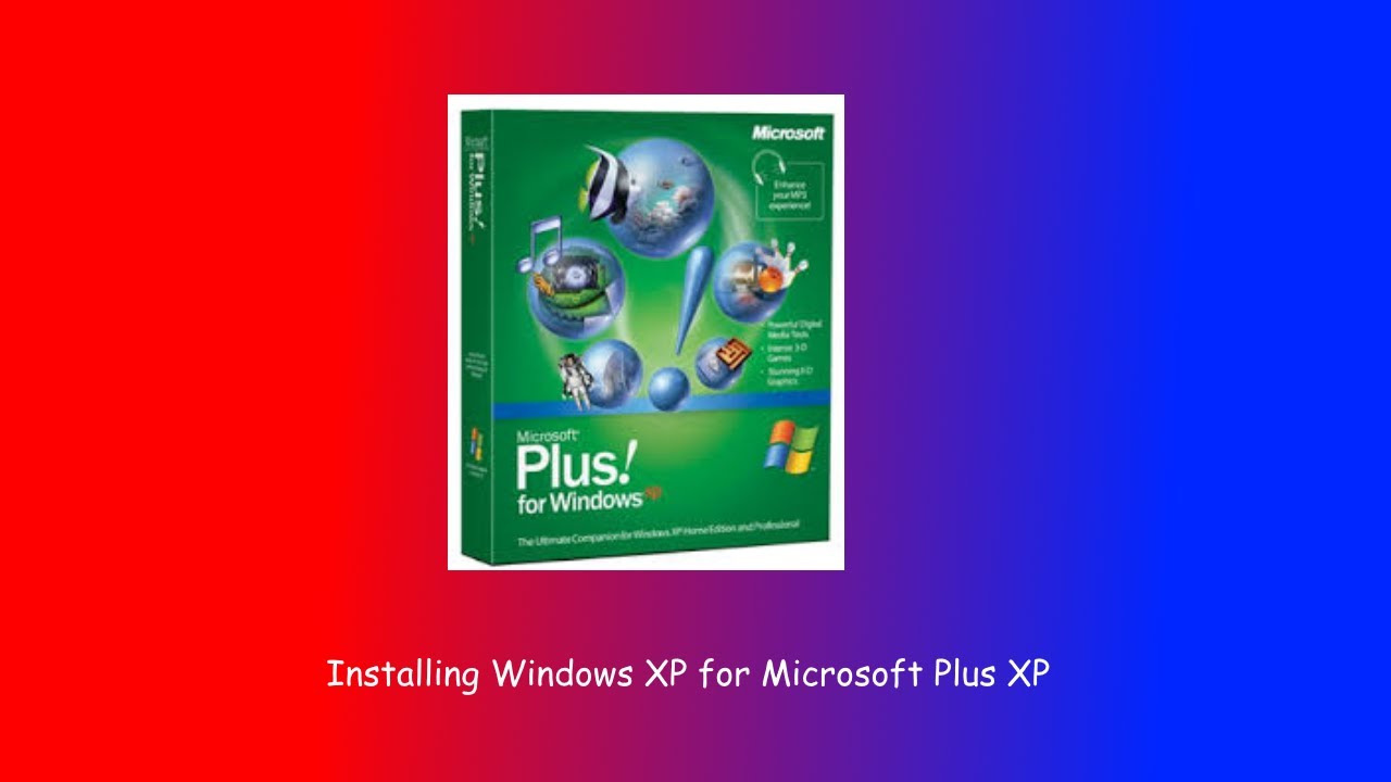 Installing Windows XP for MS Plus XP - YouTube