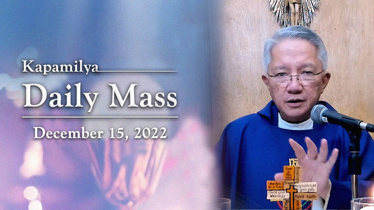 December 15, 2022 | My Love For God | Kapamilya Daily Mass - YouTube