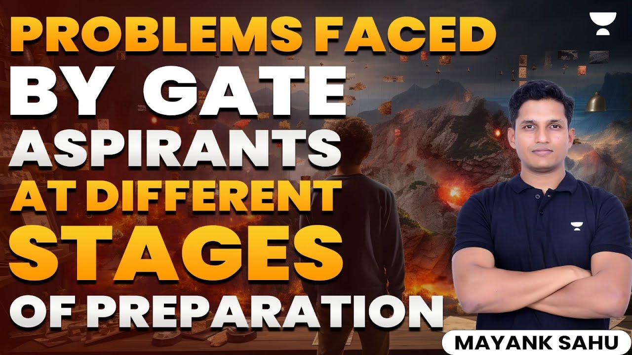 Problems faced by GATE Aspirants at Different stages of Preparation ...