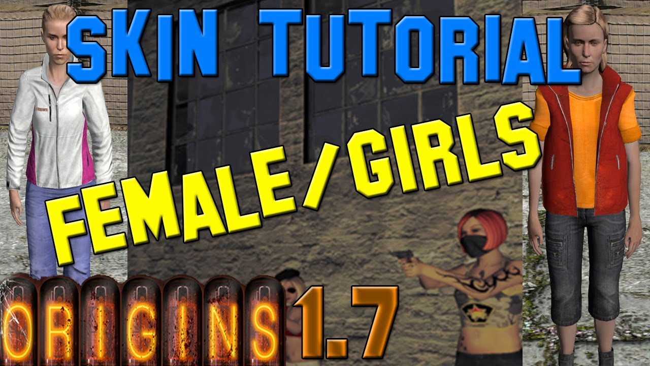 DAYZ ORIGINS: Female/Girl Skins - Tutorial - YouTube