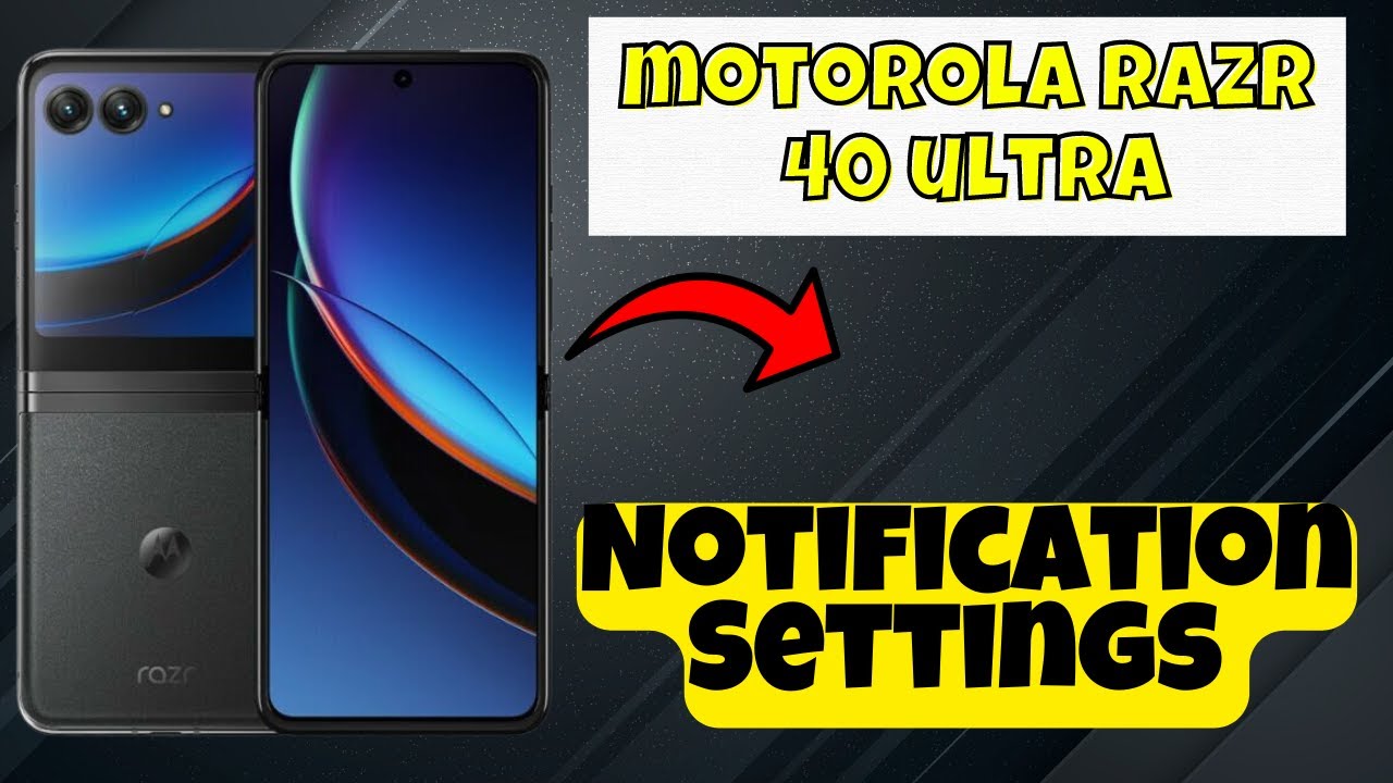 Notification Settings Motorola Razr 40 Ultra || How to set notification ...