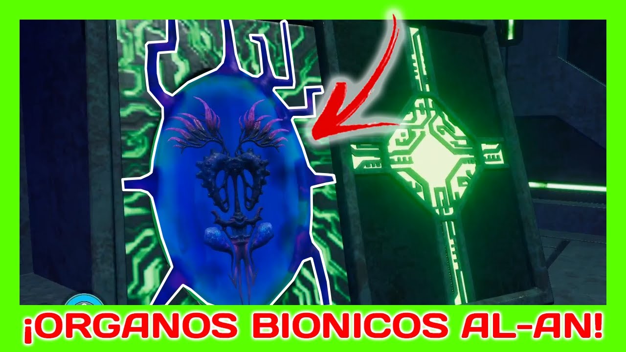 ️ DONDE ENCONTRAR los ORGANOS de AL-AN [CUERPO biónico PRECURSOR] ️ - 🐟 ...