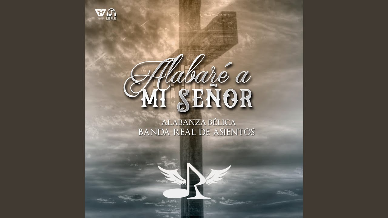alabare a mi señor - YouTube