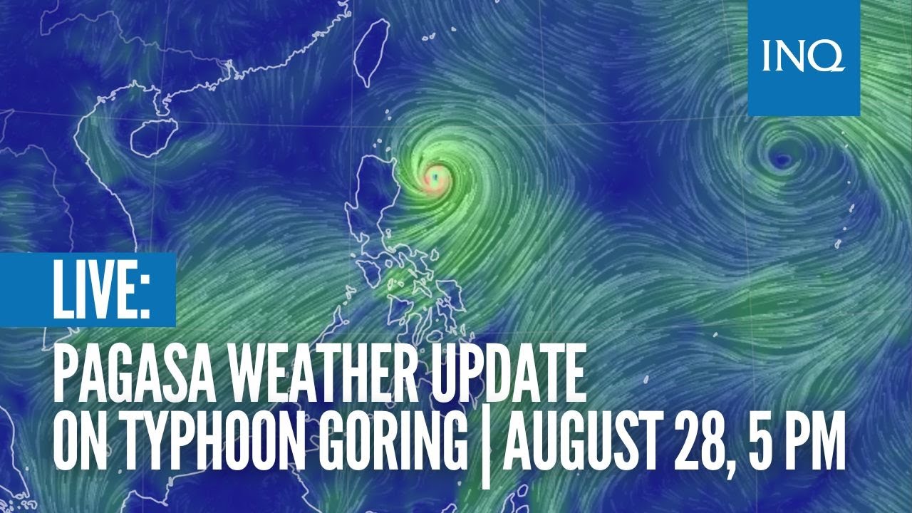 LIVE: Pagasa weather update on Typhoon Goring | August 28, 5 PM - YouTube