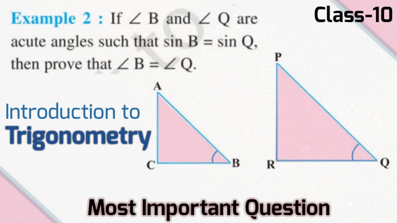 Class 10 Maths Trigonometry Example 2, If ∠ B and ∠ Q are acute angles ...