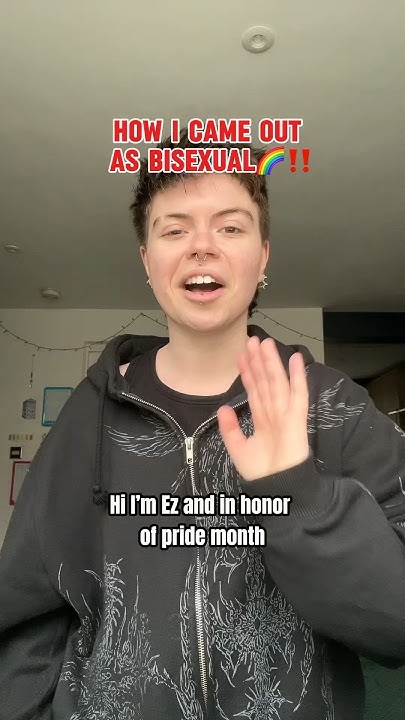 How I Came Out As Bisexual Youtube