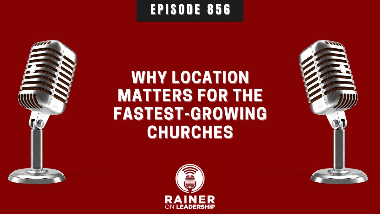 Why Location Matters for the Fastest-Growing Churches - YouTube
