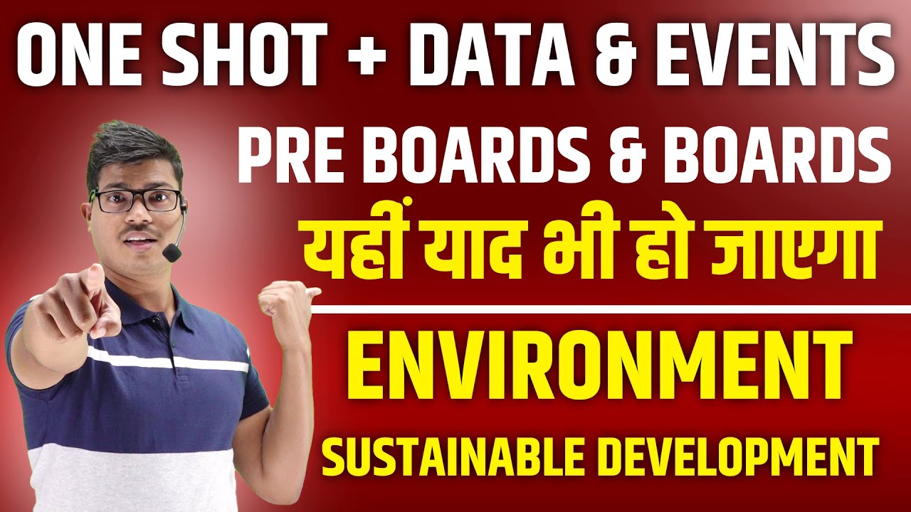 Environment and Sustainable Development | One shot revision with all ...