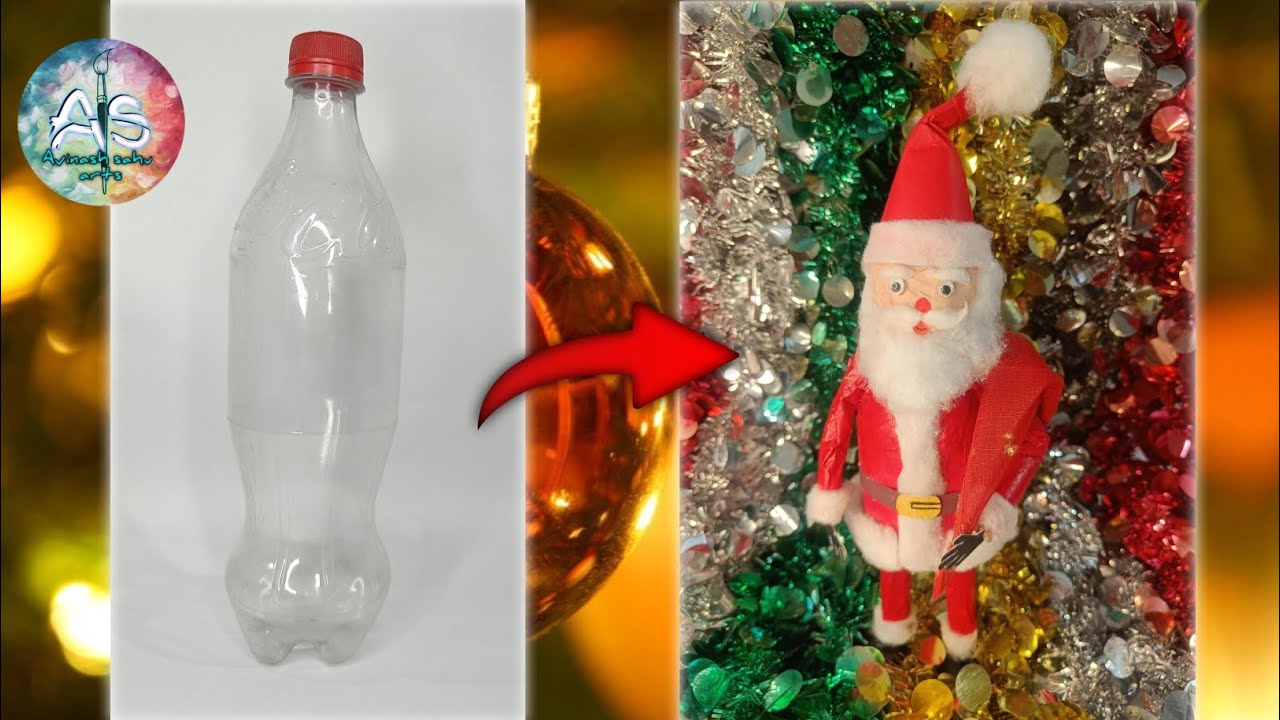 How to make Santa Claus from Waste material plastic bottle and ...