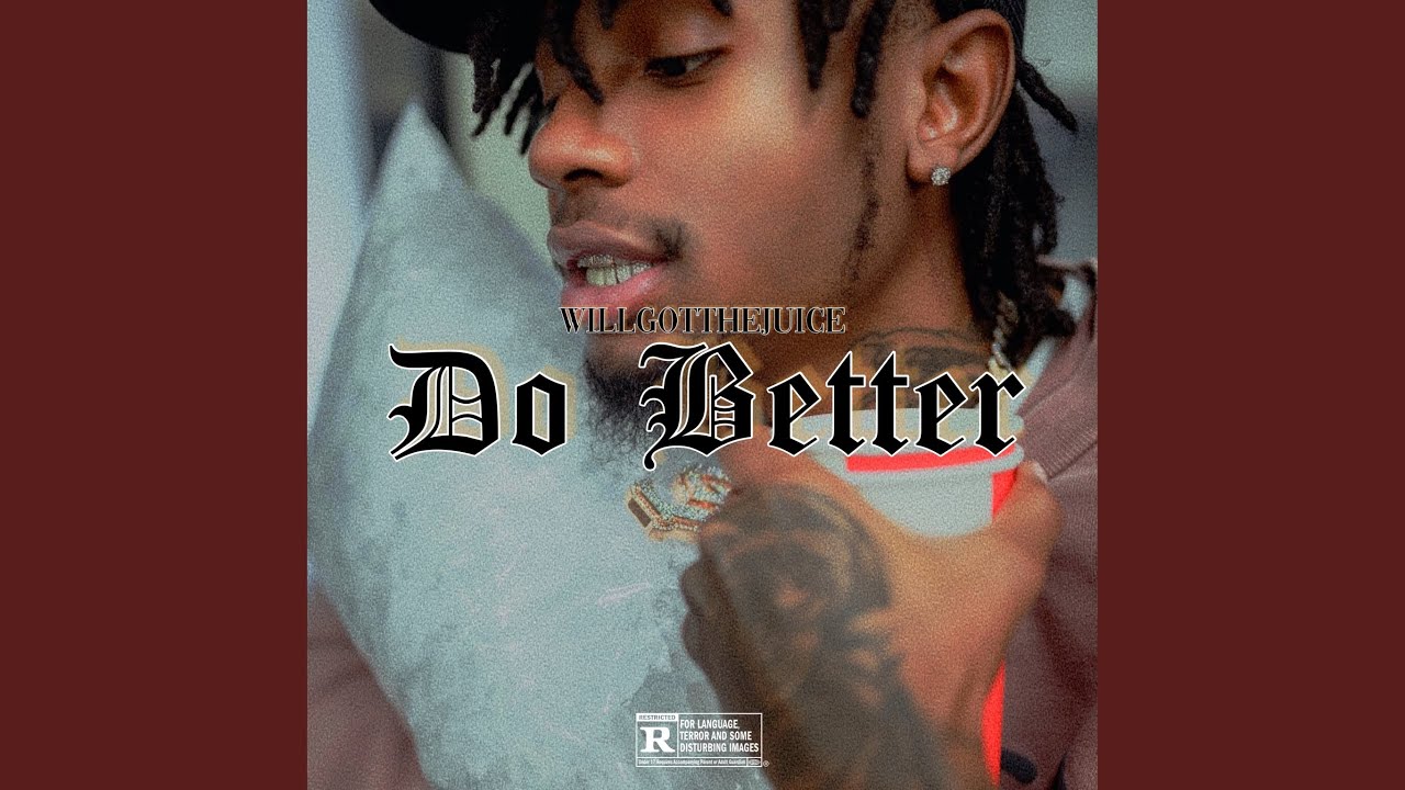 Do Better - YouTube