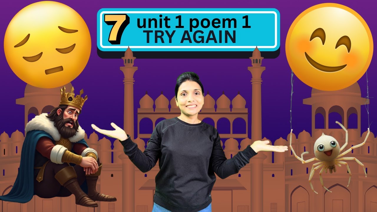 Try Again (Poem) | Class 7 English ( POORVI ) Unit 1 | Full Explanation ...