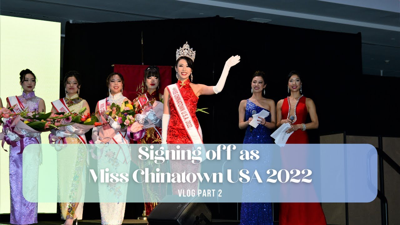 👑 Miss Chinatown USA Vlog 2 | Pageant Day, Passing on the title ...