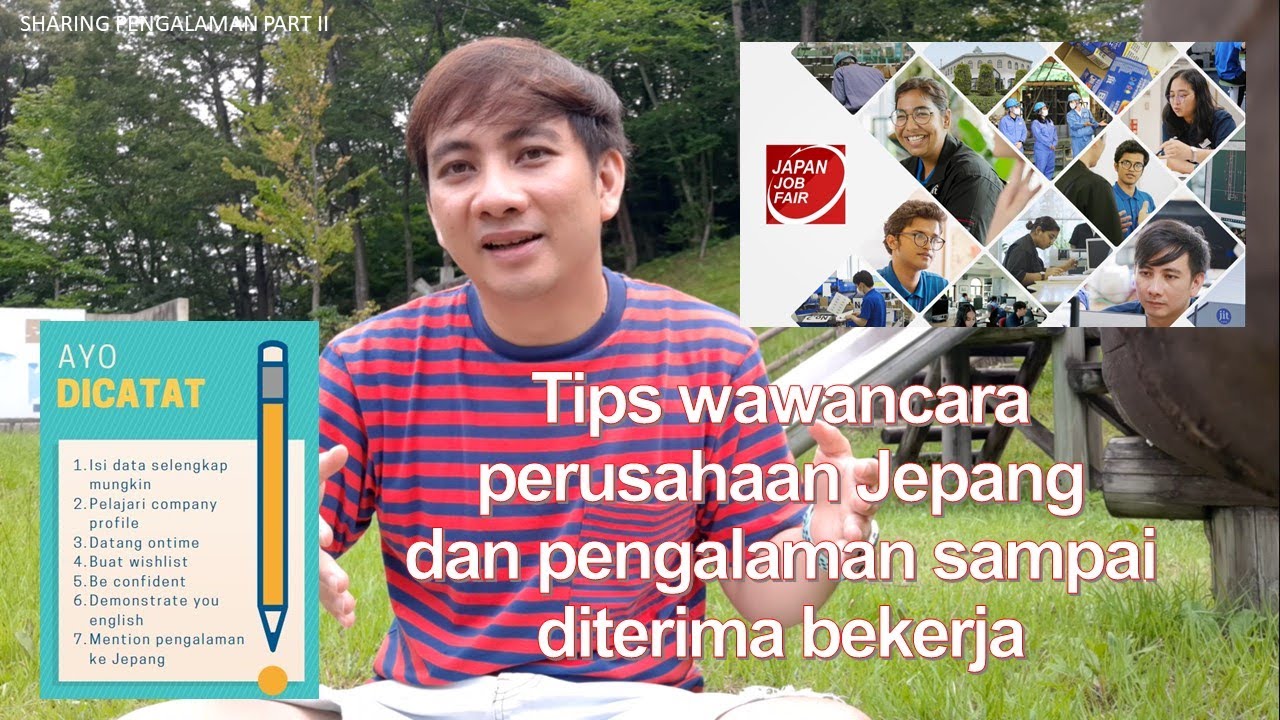 Sharing pengalaman wawancara dan diterima bekerja melalui METI JOB Fair ...